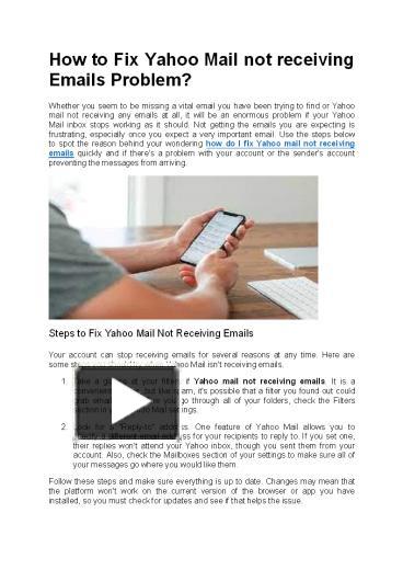 How to Fix Yahoo Mail not receiving Emails Problem? presentation | free to download
