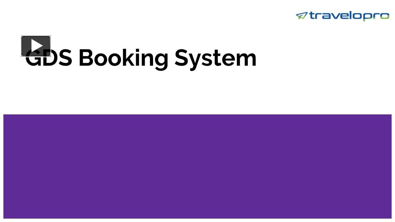 GDS Booking System presentation | free to download