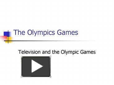 The Olympics Games presentation | free to view