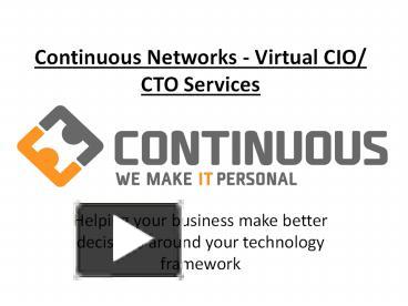 Continuous Networks - Virtual CIO/ CTO Services presentation | free to download