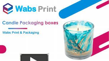 PPT – Wabs Print & Packaging offering Custom Candle Packaging Boxes in the UK PowerPoint ...