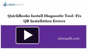 QuickBooks Install Diagnostic Tool- Fix QB Installation Errors presentation | free to download