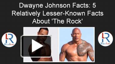 PPT – Dwayne Johnson Facts: 5 Relatively Lesser-Known Facts About 'The ...