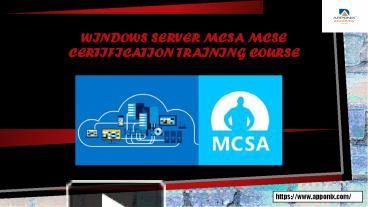 PPT – Windows Server MCSA MCSE Certification Training Course PowerPoint presentation | free to ...