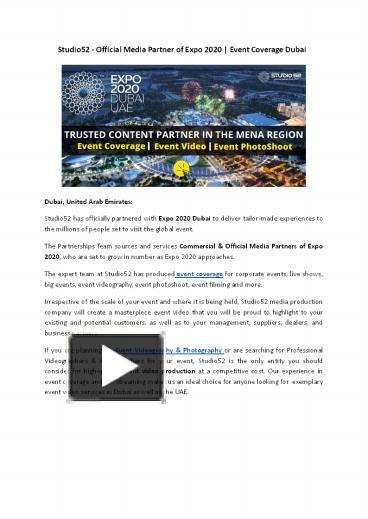 Studio52 - Official Media Partner of Expo 2020 | Event Coverage Dubai presentation | free to ...