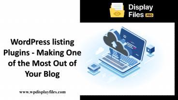 PPT – Are You Searching for the Most Effective WordPress Listing Plugin for your WP Website ...