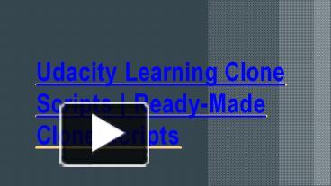PPT – Readymade Udacity Learning Clone Script - DOD IT Solutions PowerPoint presentation | free ...