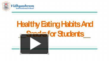 Healthy Eating Habits for Students presentation | free to download