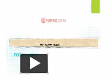 PPT – MT4 PAMM Plugin PowerPoint presentation | free to download - id: 9386e4-M2E5N