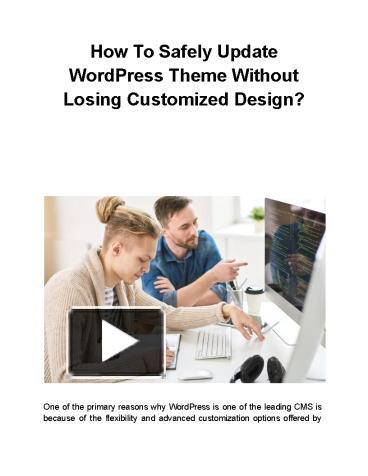 PPT – How To Safely Update WordPress Theme Without Losing Customized Design? PowerPoint ...