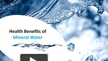 A guide on mineral water and its benefits? (1) presentation | free to ...