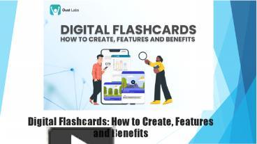 PPT – Digital Flashcards: How to Create, Features and Benefits ...