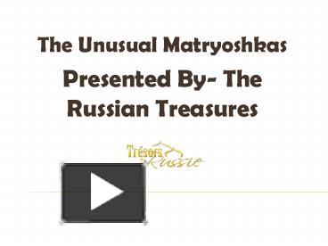 PPT – The Russian Treasures (2) PowerPoint presentation | free to ...