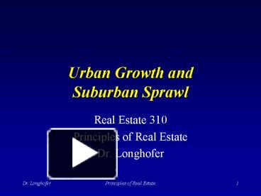 Urban Growth and Suburban Sprawl presentation | free to view