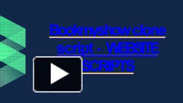 PPT – Book Myshow clone script - WEBSITE SCRIPTS PowerPoint presentation | free to download - id ...
