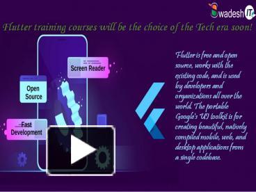 PPT – flutter training courses PowerPoint presentation | free to download - id: 93da70-ZDIxZ