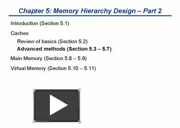 Chapter 5: Memory Hierarchy Design Part 2 presentation | free to view