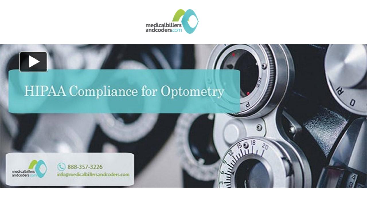 PPT – HIPAA Compliance for Optometry PowerPoint presentation | free to download - id: 9419bb-ODQ5Z