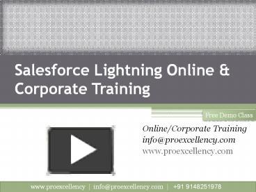 PPT – Proexcellency provides Salesforce Lightning online training. PowerPoint presentation ...