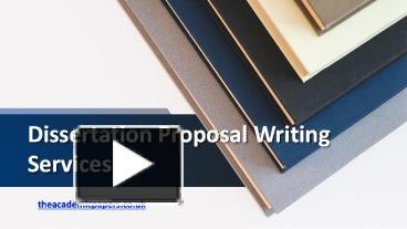 Dissertation Proposal Writing Services presentation | free to download
