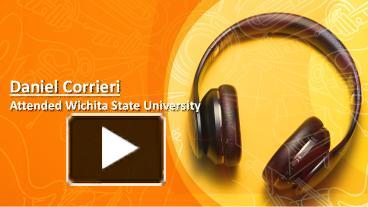 Daniel Corrieri -Attended Wichita State University presentation | free to download