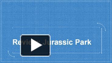 Review: Jurassic Park presentation | free to download