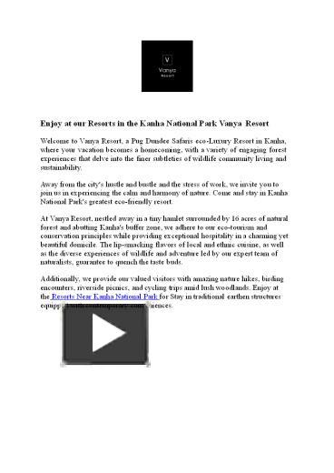 PPT – Why is Vanya the appropriate staying Resort in Kanha PowerPoint presentation | free to ...