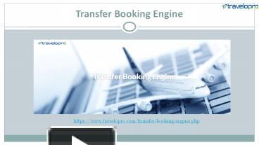 Transfer Booking Engine presentation | free to download