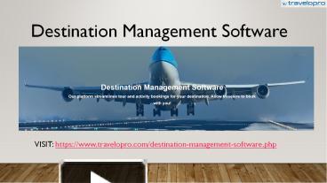PPT – Destination Management Software | DMC Software PowerPoint presentation | free to download ...