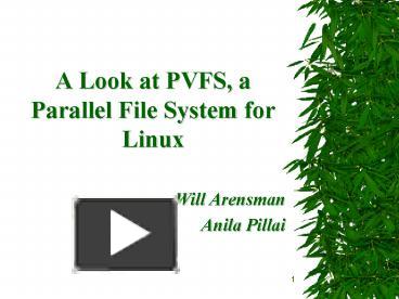 A Look at PVFS, a Parallel File System for Linux presentation | free to view