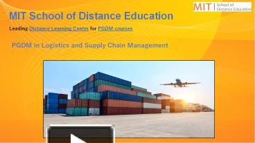 PGDM Logistics and Supply Chain presentation | free to download