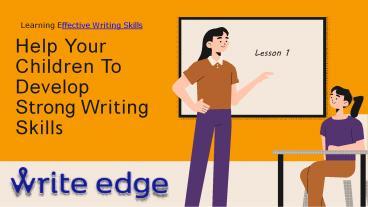 Help Your Children To Develop Strong Writing Skills presentation | free ...