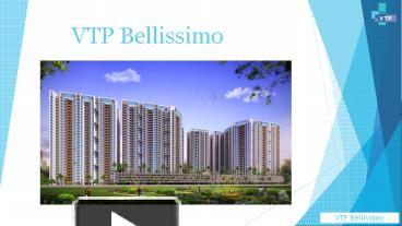 VTP Bellissimo Hinjewadi - 1, 2 & 3 BHK @ ₹42 Lacs* presentation | free to download