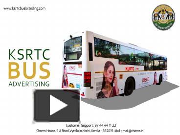 PPT – KSRTC Bus Branding PowerPoint presentation | free to download - id: 94c0c8-N2IyM