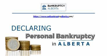 Catch On the Loan of Declaring Personal Bankruptcy in Alberta ...