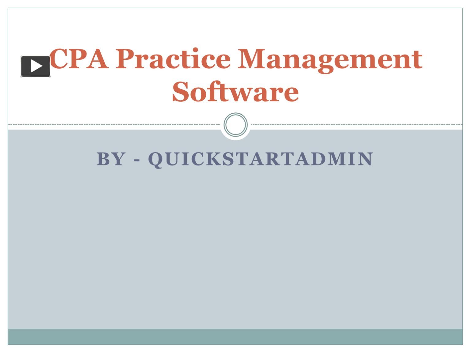 CPA Practice Management Software – QuickstartAdmin presentation | free to download