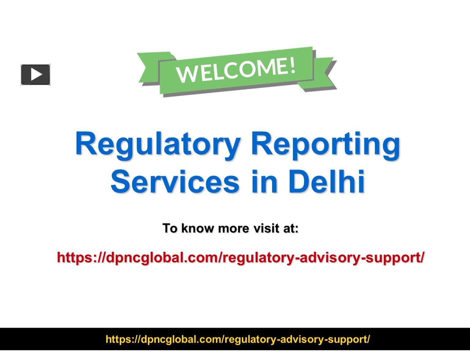 Regulatory Reporting Services in Delhi presentation | free to download
