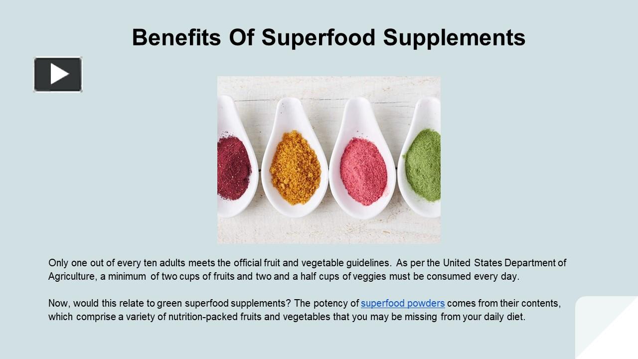 PPT – Benefits Of Superfood Supplements PowerPoint presentation | free ...