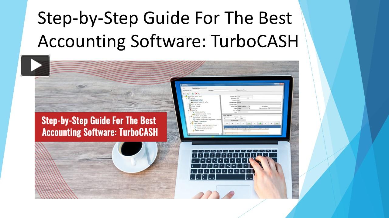 Step-by-Step Guide For The Best Accounting Software: TurboCASH presentation | free to download