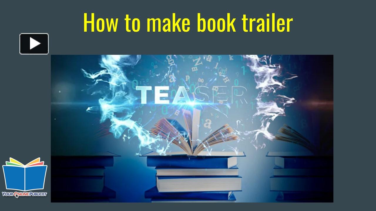 PPT – How to make book trailer - YOP PowerPoint presentation | free to ...