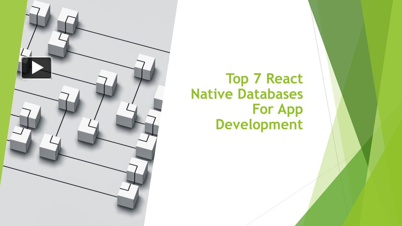 Ppt Top 7 React Native Databases For App Development Powerpoint