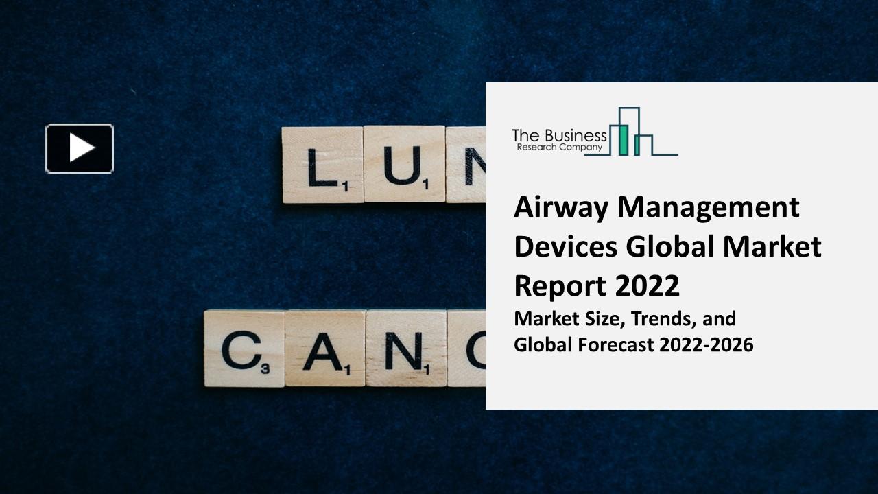 Airway Management Devices Market 2022 | Insights, Analysis, And ...