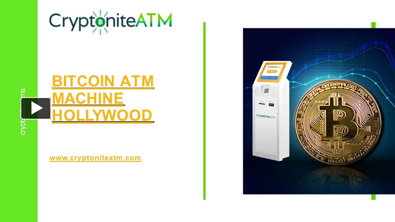 Bitcoin ATM Machine Hollywood presentation | free to download