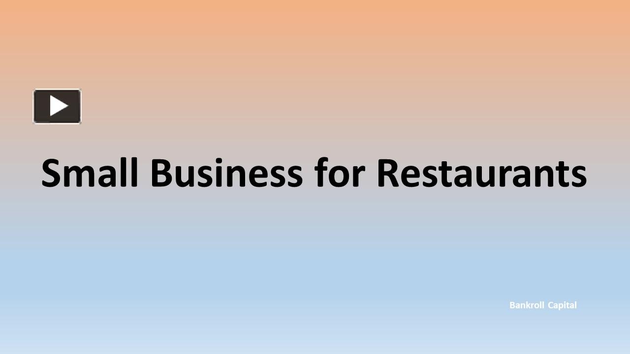 PPT – Small Business for Restaurants PowerPoint presentation | free to download - id: 950bfa-MWRkY