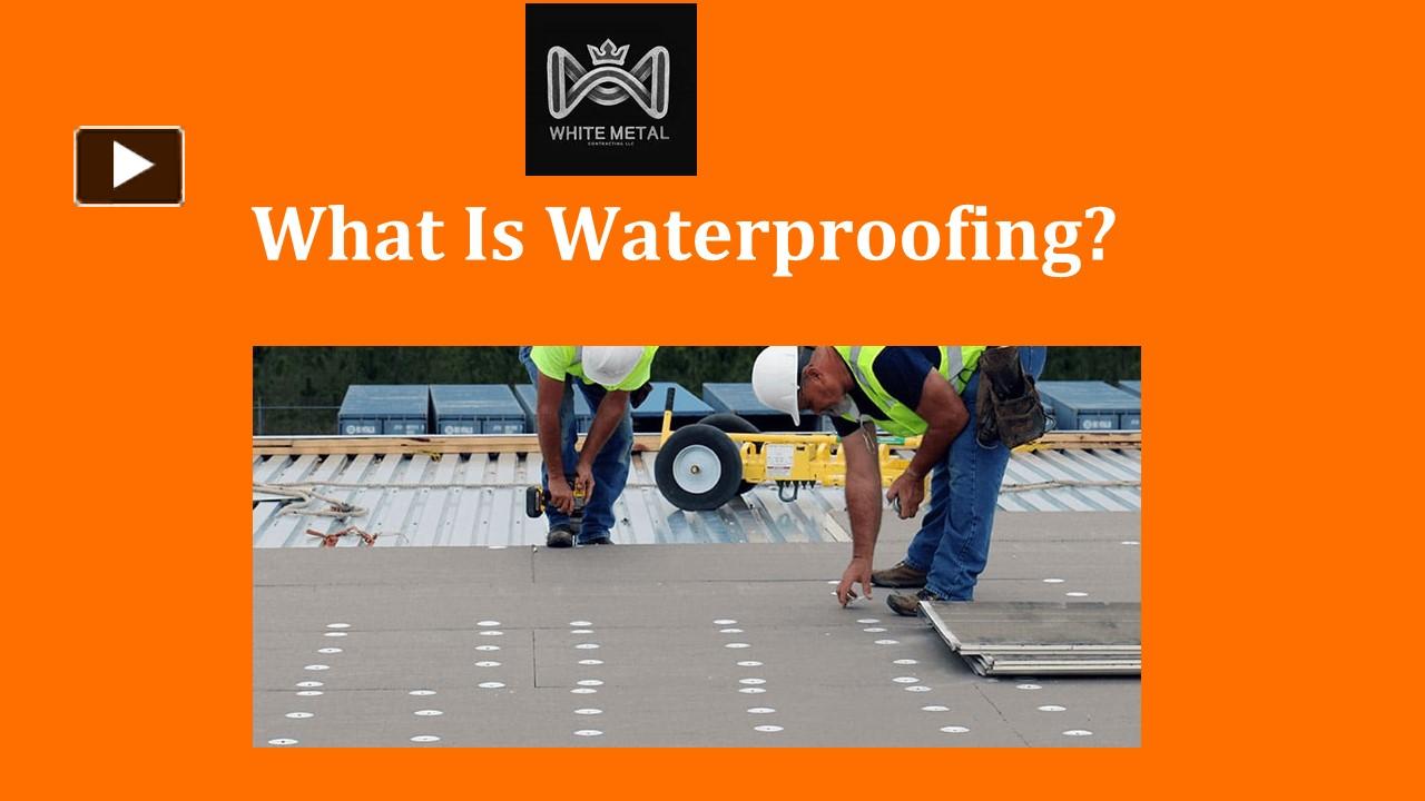 What Is Waterproofing presentation | free to download