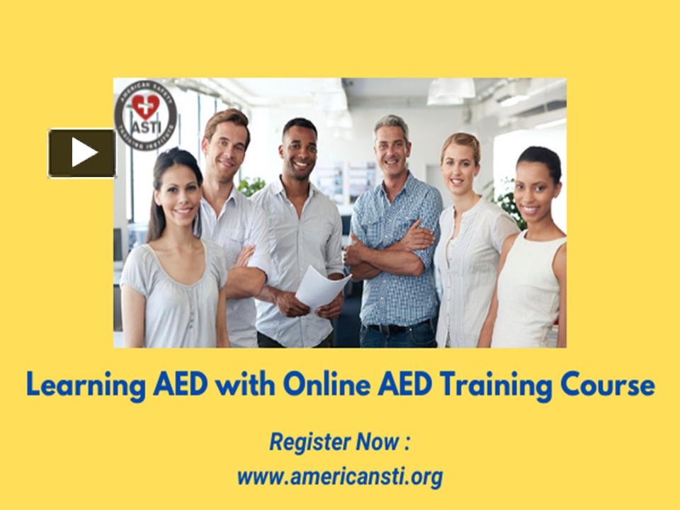 PPT – Learning AED with Online AED Training Course PowerPoint presentation | free to download ...