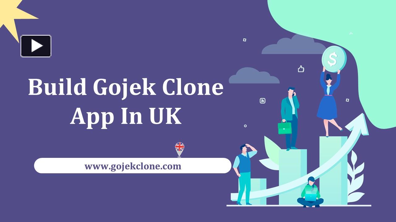 PPT – Build Gojek Clone App In UK PowerPoint presentation | free to view - id: 9514de-YWVlZ