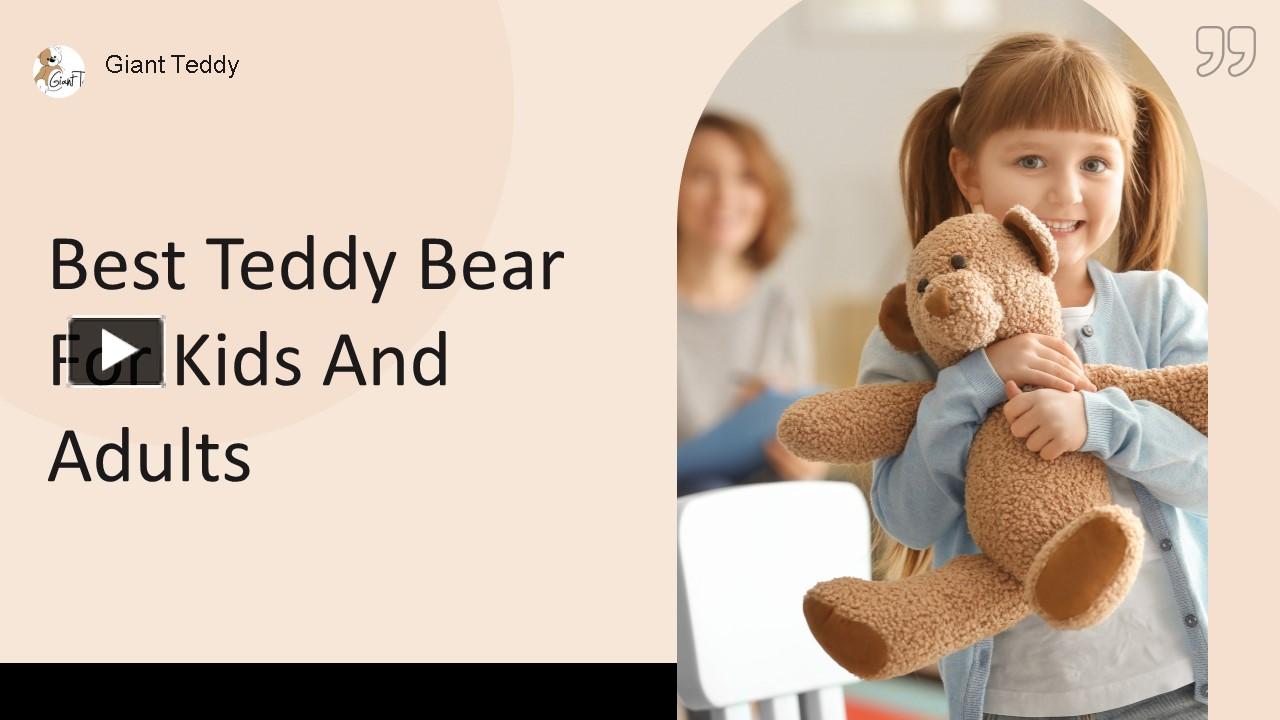 PPT – Best Teddy Bear For Kids And Adults PowerPoint presentation ...