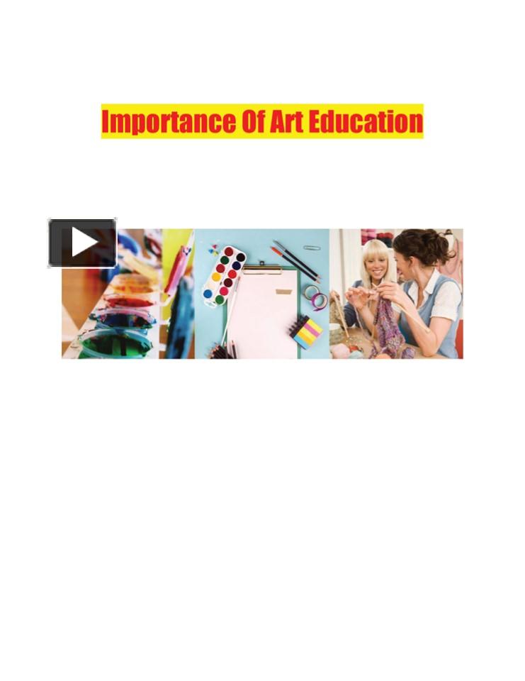 PPT – Importance Of Art Education PowerPoint presentation | free to ...
