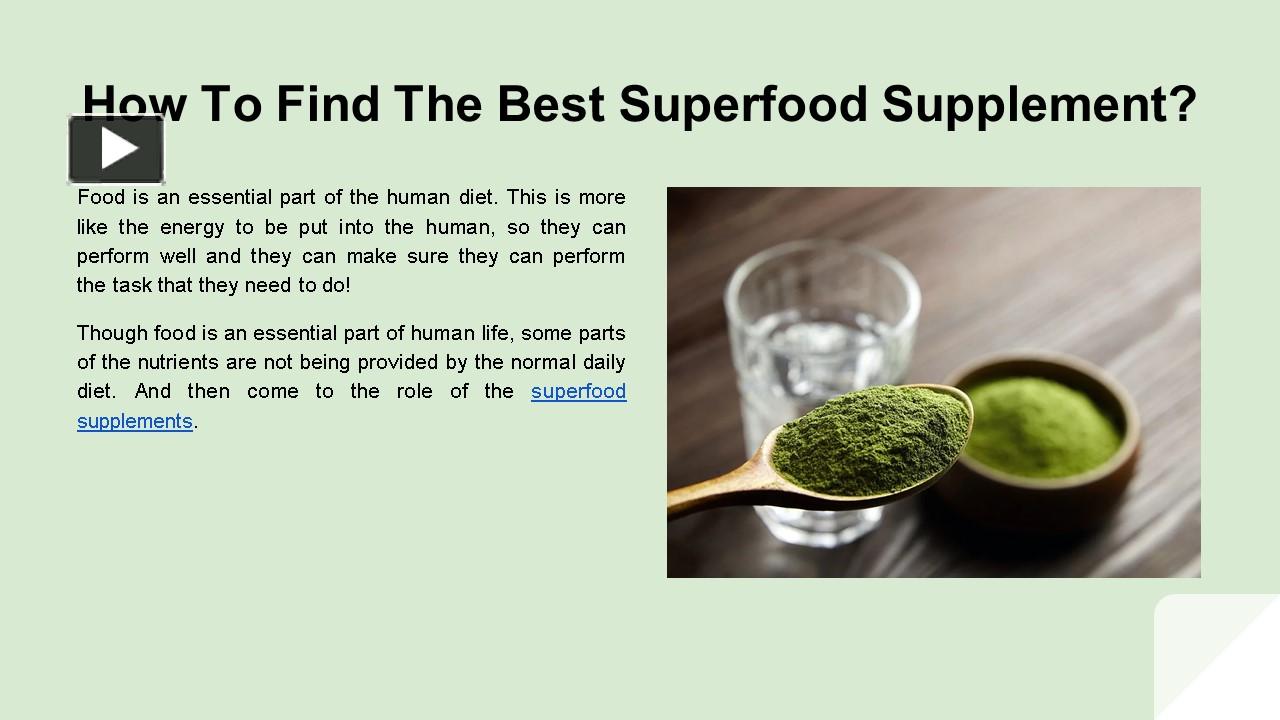 How To Find The Best Superfood Supplement? presentation | free to download